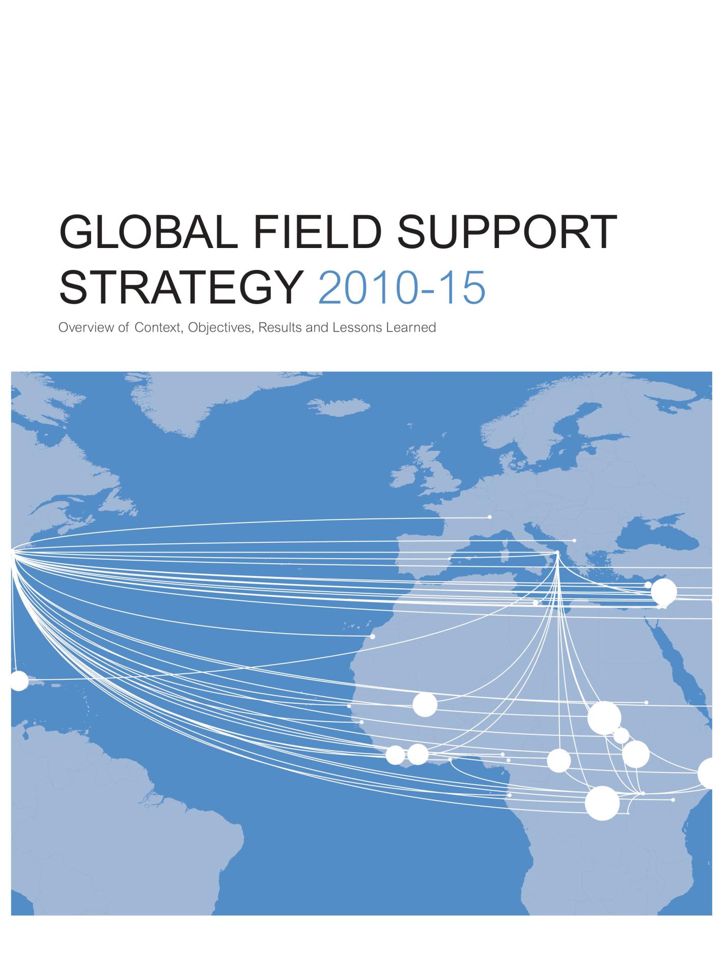 Global Field Support Strategy 2010 - 2015 | UNSOA